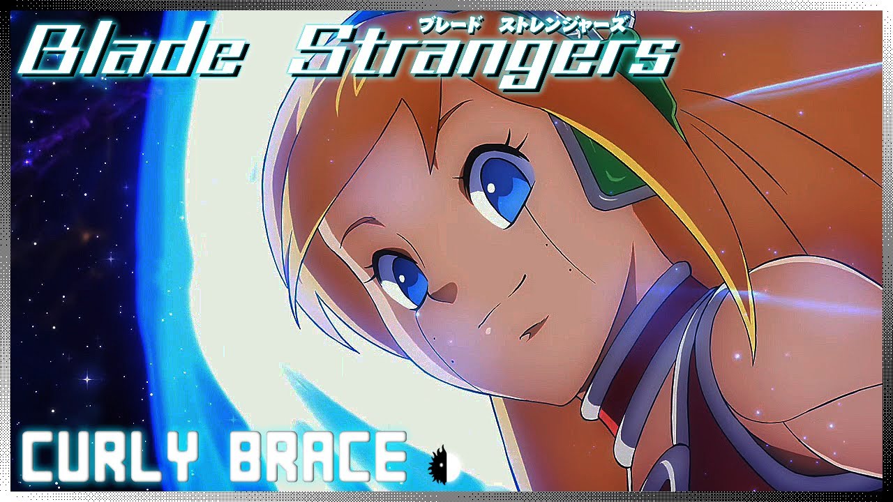 BLADE STRANGERS - Curly Brace (with custom soundtrack) - YouTube