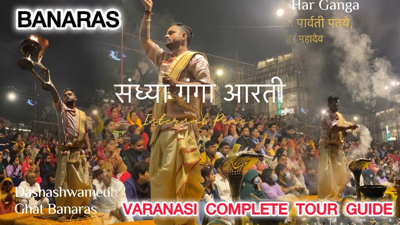 Banaras Tour Guide | Varanasi Tourist Place | Banaras Tour | Varanasi ...