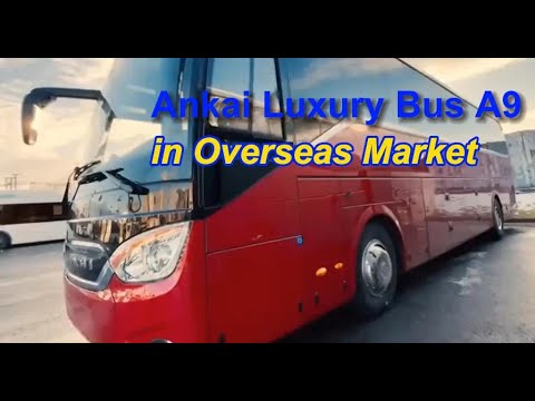 Ankai Luxury Bus A9 in Overseas Market - YouTube