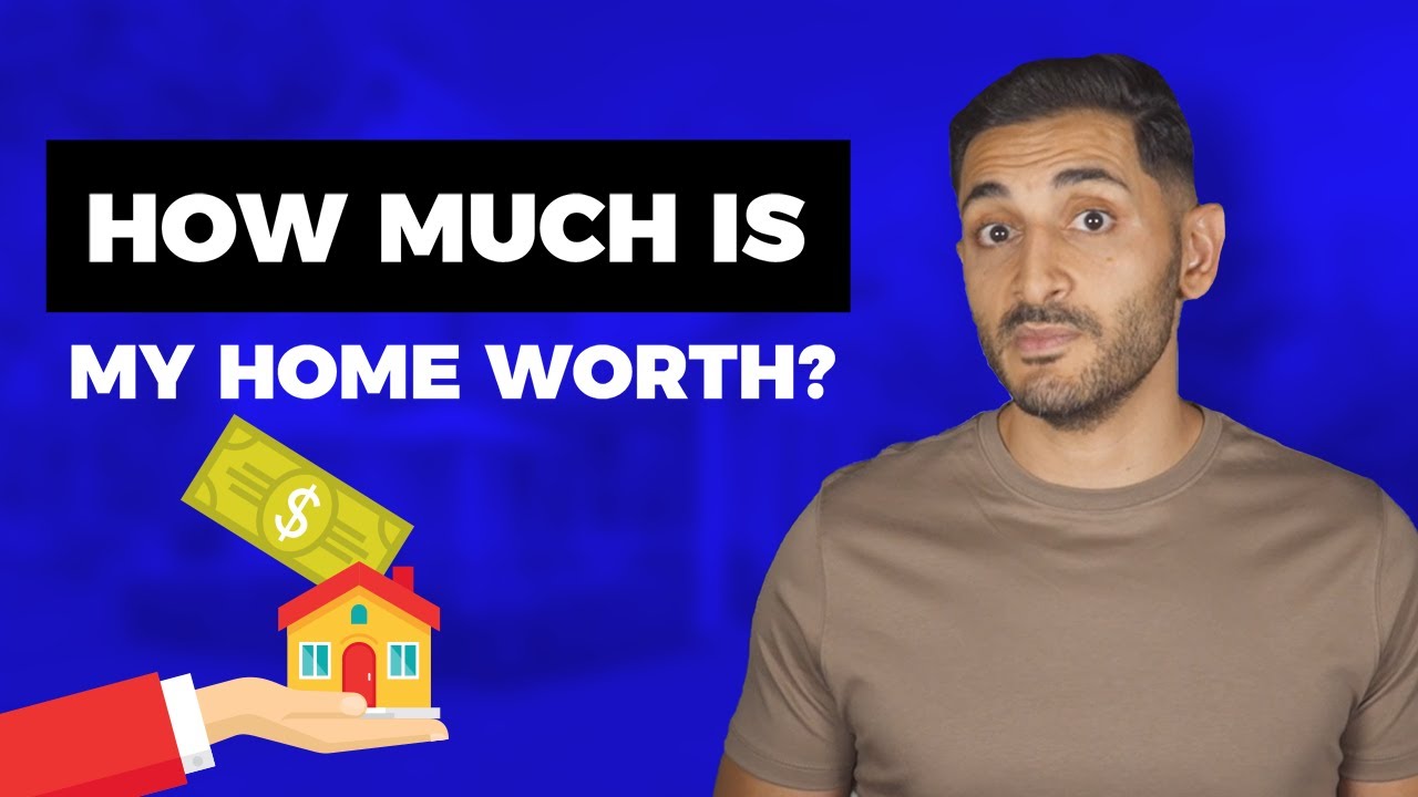 What Is My House Really Worth? How To Figure Out Your Home Value! - YouTube