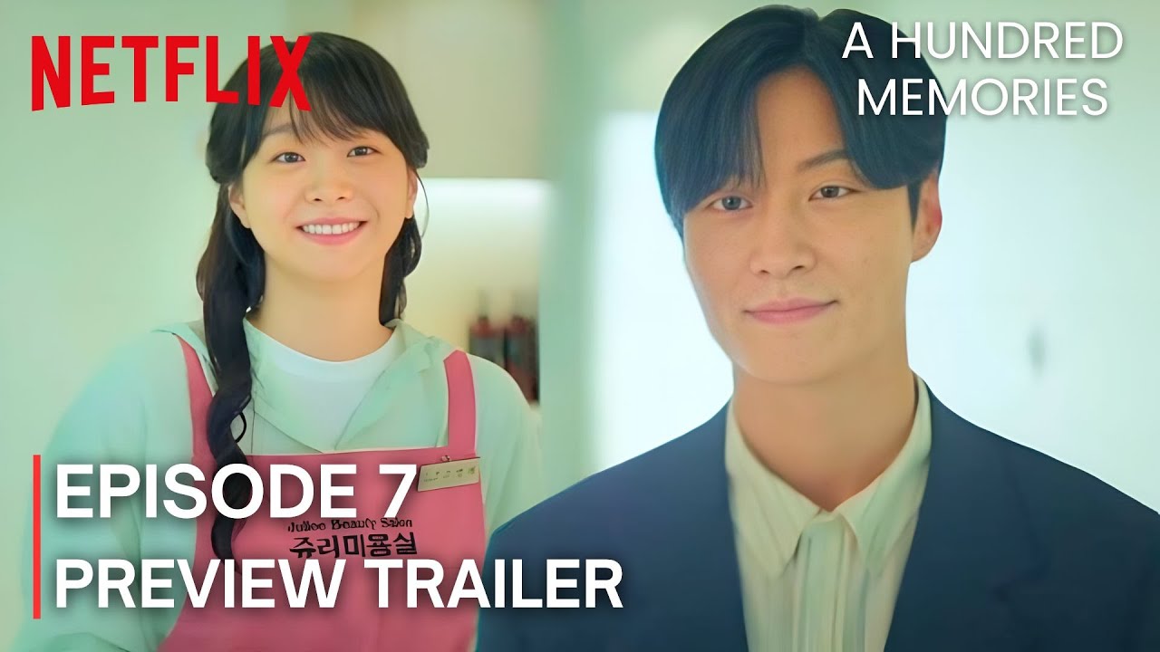 A Hundred Memories | Episode 7 Preview (ENG SUB) | Kim Da Mi | Shin Ye ...