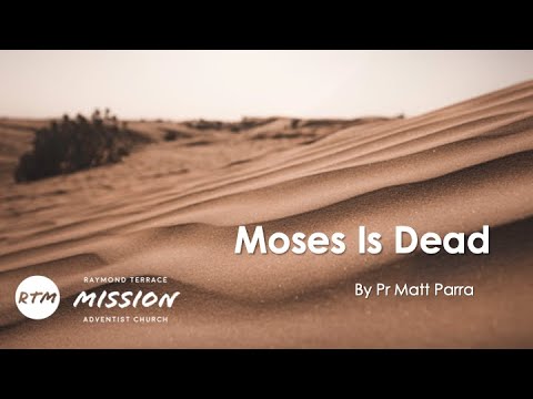Moses is Dead - Pr Matt Parra | RTM Church 2 Jan 2021 - YouTube