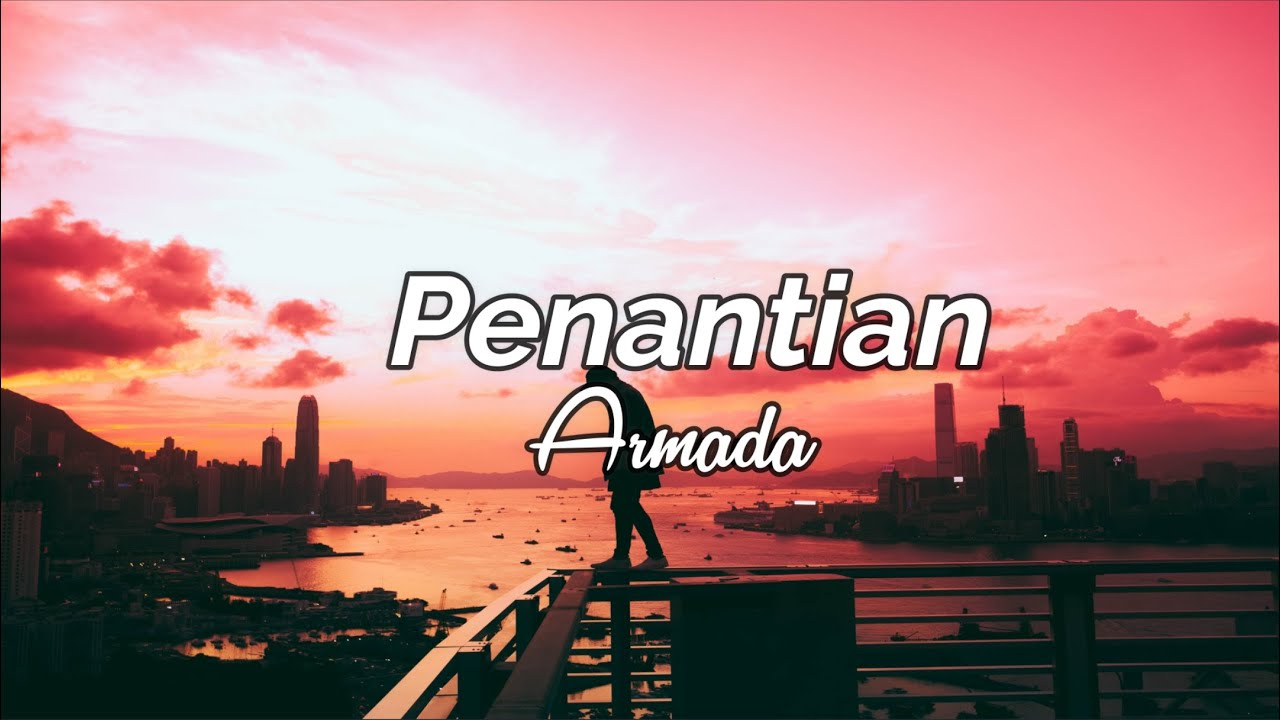 Armada - Penantian | Lirik Lagu - YouTube