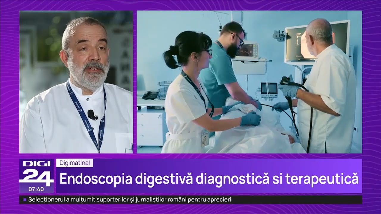 Endoscopia digestivă diagnostică și terapeutică – Prof. Dr. Gabriel ...
