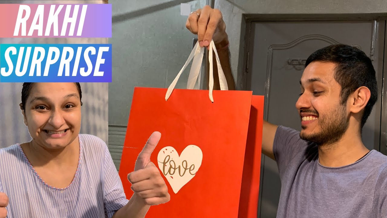 Her Surprise Rakhi Gift... | Prateek Rathee - YouTube