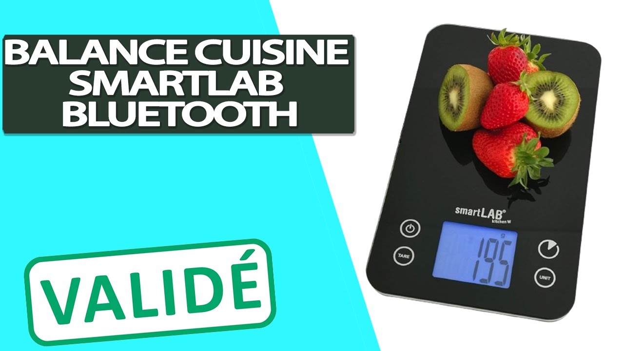 Avis Balance de Cuisine SmartLab avec Bluetooth - YouTube
