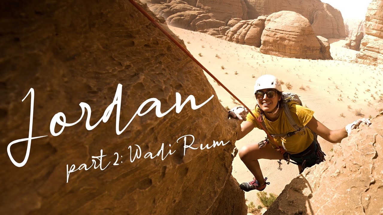 rock climbing in Wadi Rum, Jordan 🧗🏽‍♀️ 🐫 - YouTube