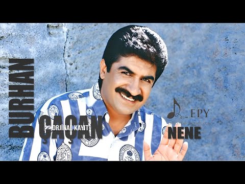 Burhan Çaçan-Nene (Orjinal Kayıt) @epyofficial ©1988