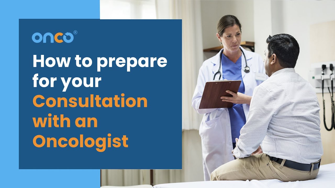 How to prepare for your Consultation with an Oncologist | FAQ (English ...