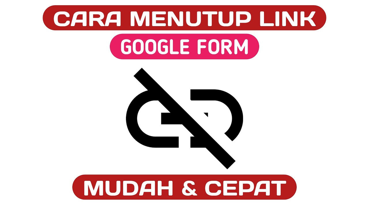 Cara menutup link google form - YouTube