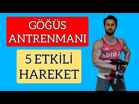 GÖĞÜS ANTRENMANI - GÖĞÜSLERİNİ BÜYÜT  - CHEST WORKOUT ( Bölgesel Antrenman)