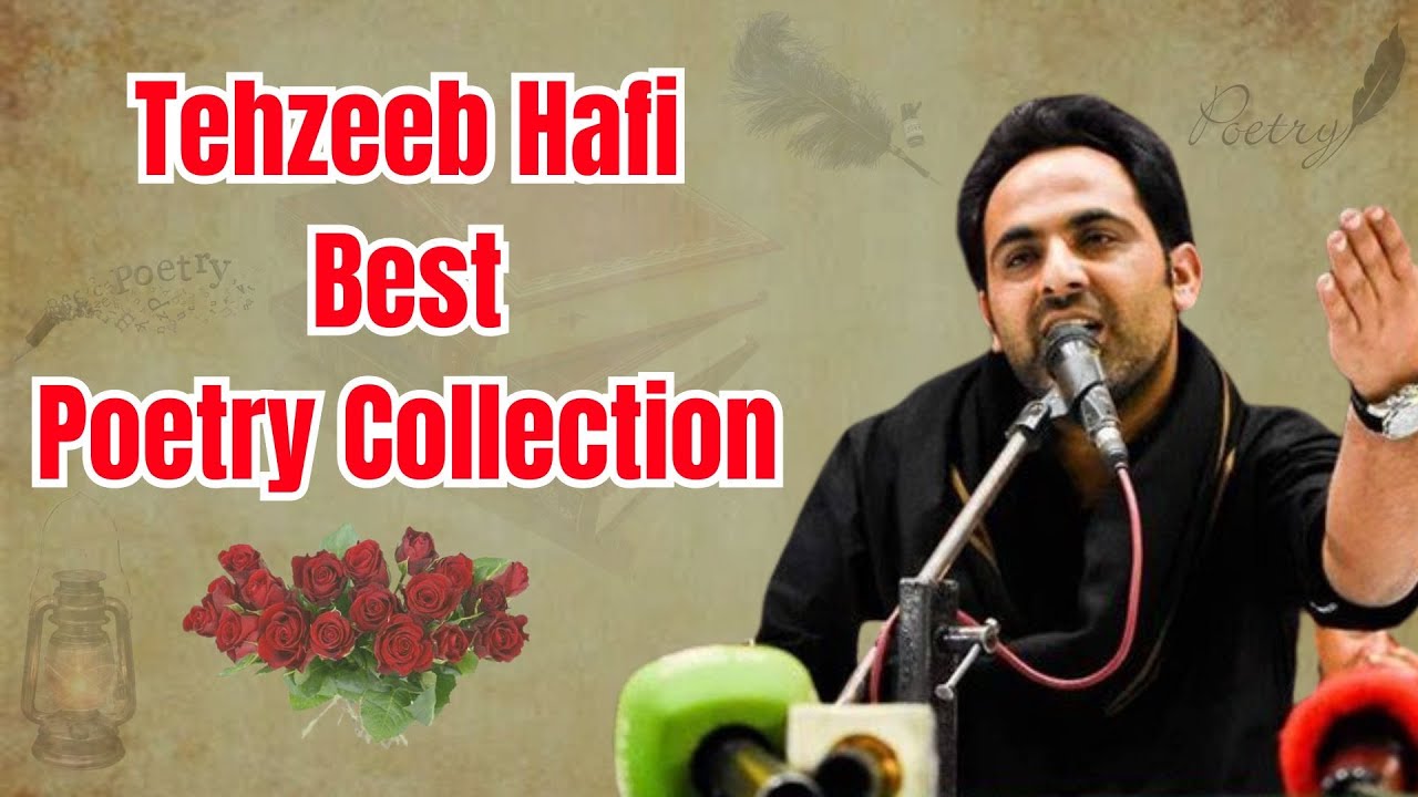 Best Urdu Poetry Collection🌹 | Tehzeeb Hafi Shayari Collection🌷| Best ...
