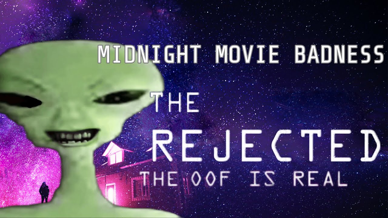 Midnight Movie Badness: The Rejected (2018) - YouTube