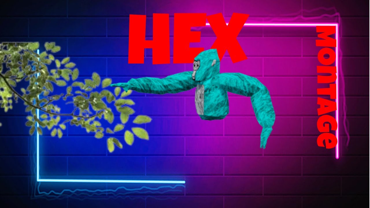 HEX | Gorilla Tag | Montage - YouTube