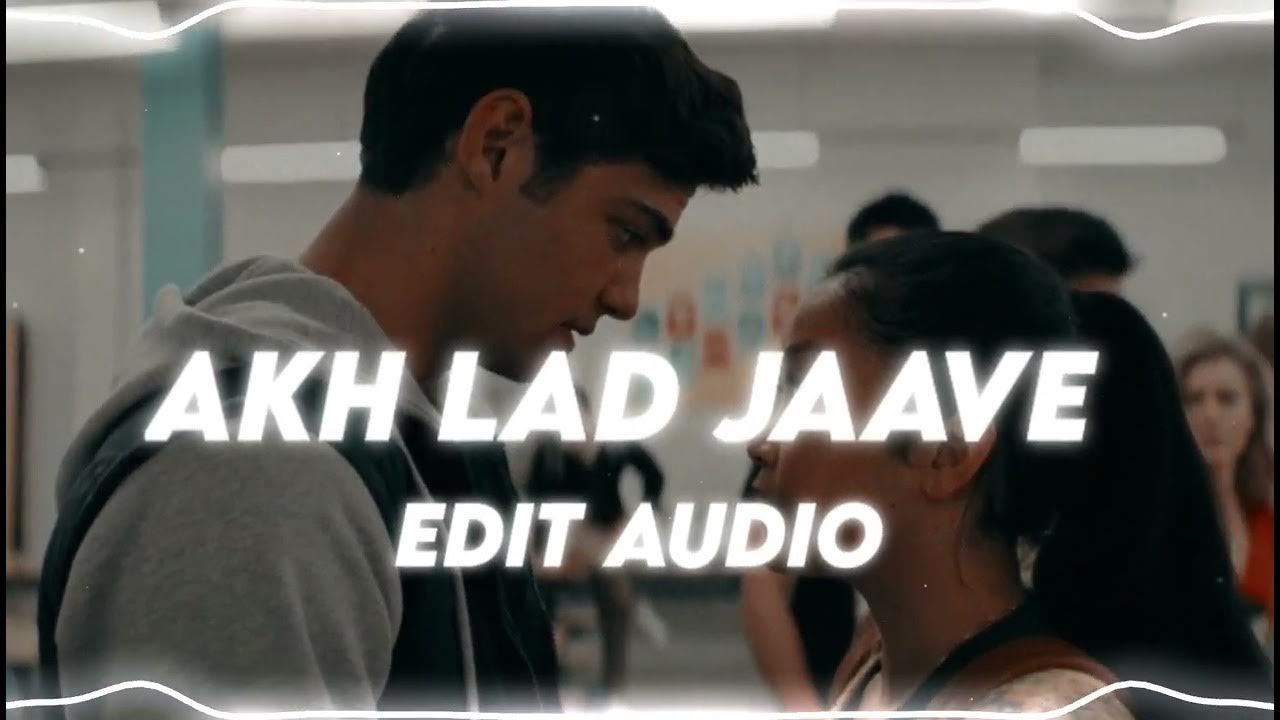 Akh lad jaave edits audio | hk_edits - YouTube