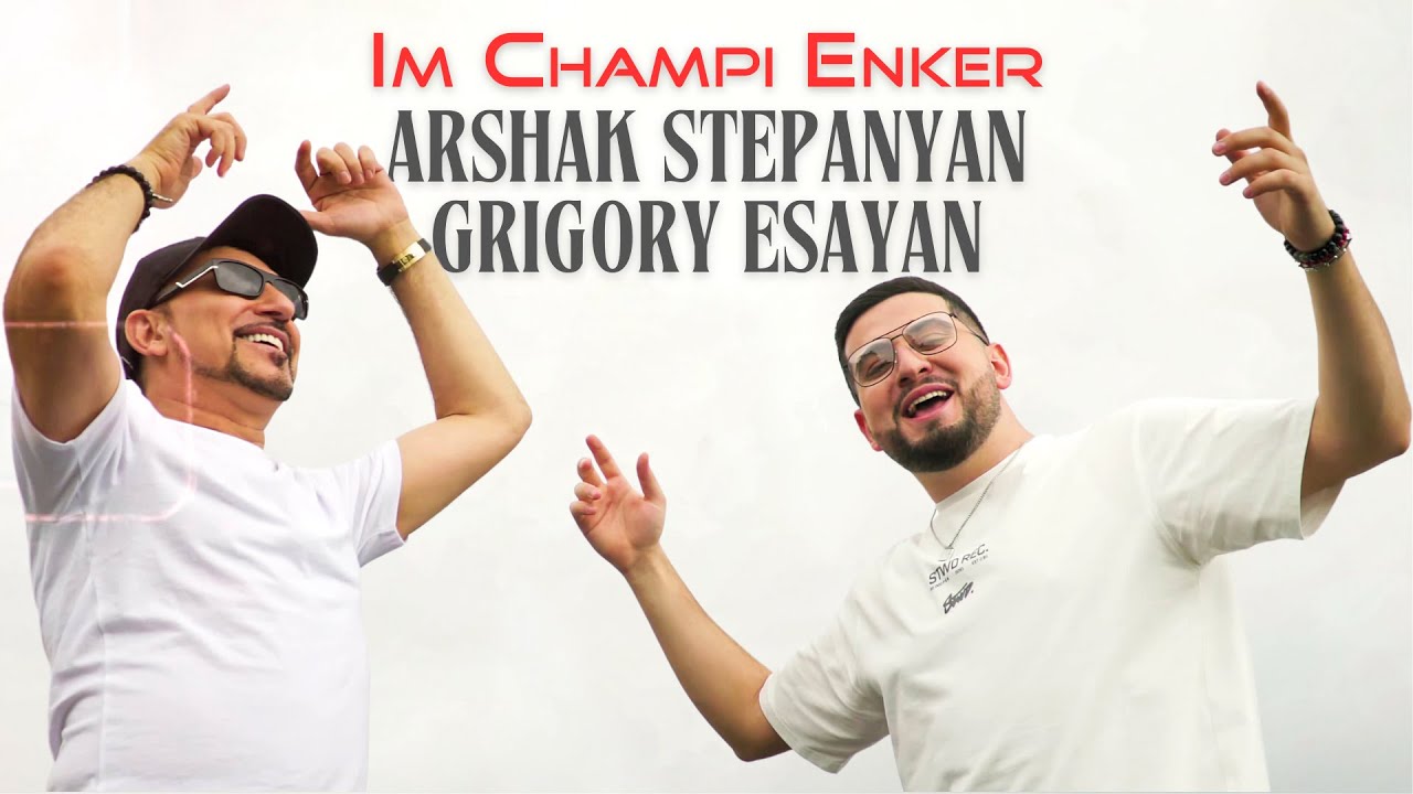Arshak Stepanyan & Grigory Esayan - Im Champi Enker - YouTube
