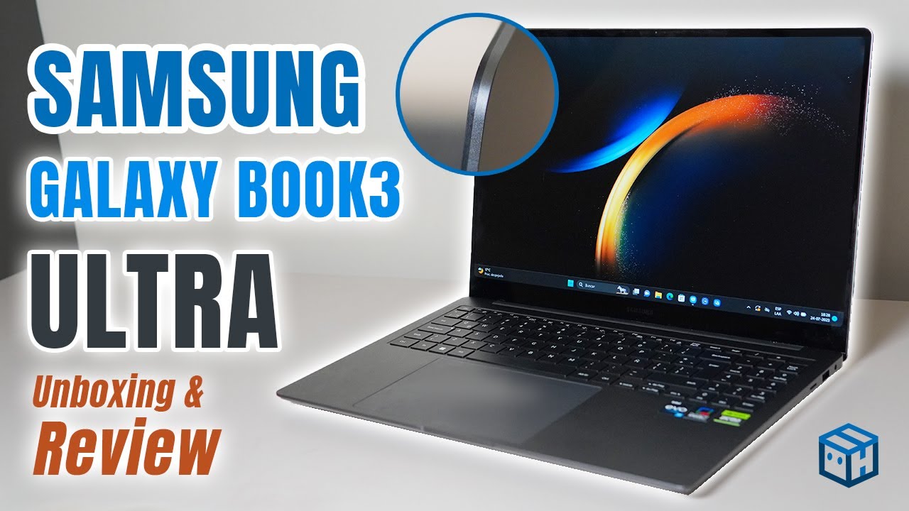 Ultra potencia ligera, Samsung Galaxy Book3 Ultra: Unboxing & Review ...