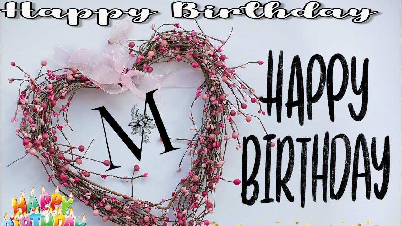 M name Birthday status (Birthday status for M name) - YouTube