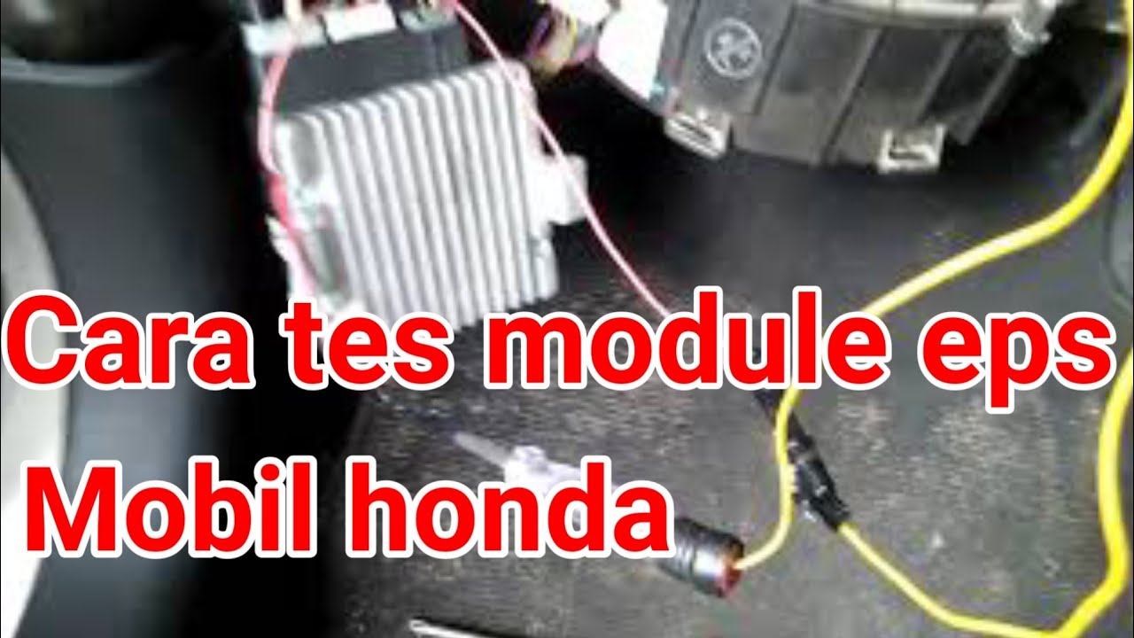 Tes fungsi modul eps, electrik power setering mobil honda - YouTube