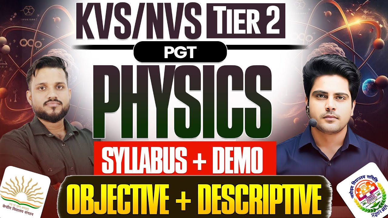 KVS NVS Tier 2 PGT Physics Syllabus & Demo Class | Objective ...