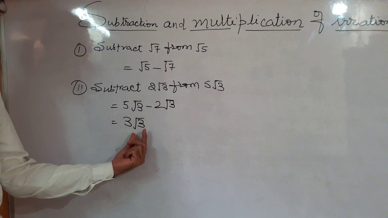 Subtraction and multiplication of irrational numbers [III/V] - YouTube