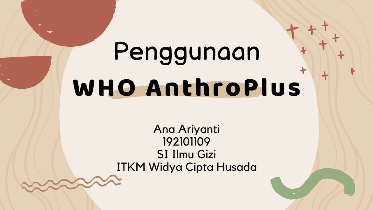 Cara Menggunakan WHO AnthroPlus - YouTube