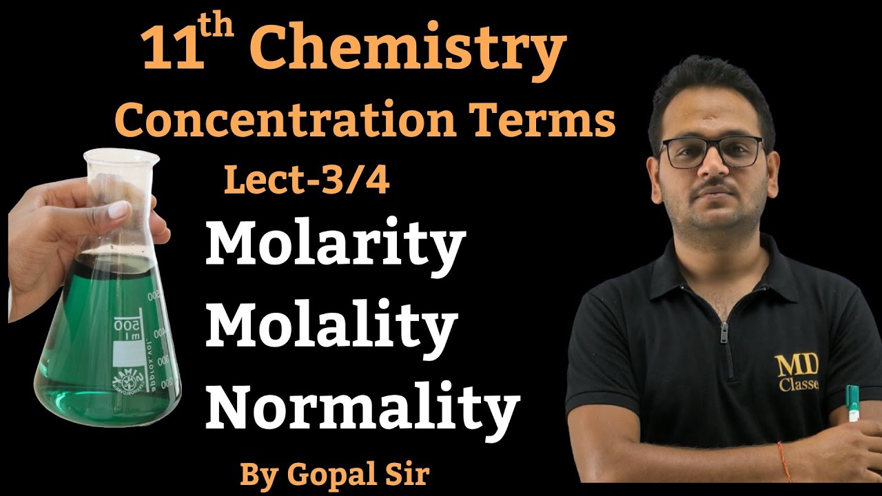 Molarity molality and normality class 11//some basic concepts of ...
