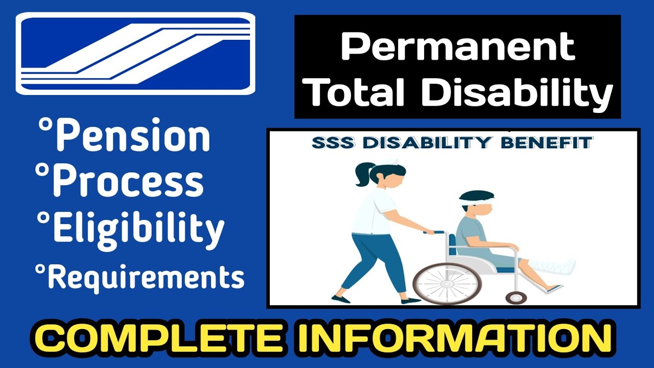 SSS PERMANENT TOTAL DISABILITY BENEFITS. DISABILITY BENEFITS PENSION ...