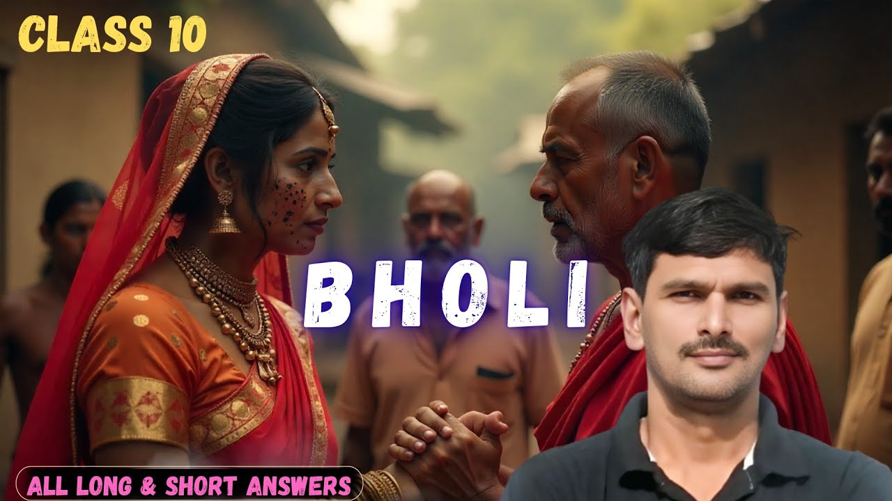 📚 Class 10 English 👉 BHOLI | All Questions + Summary + Revision ...