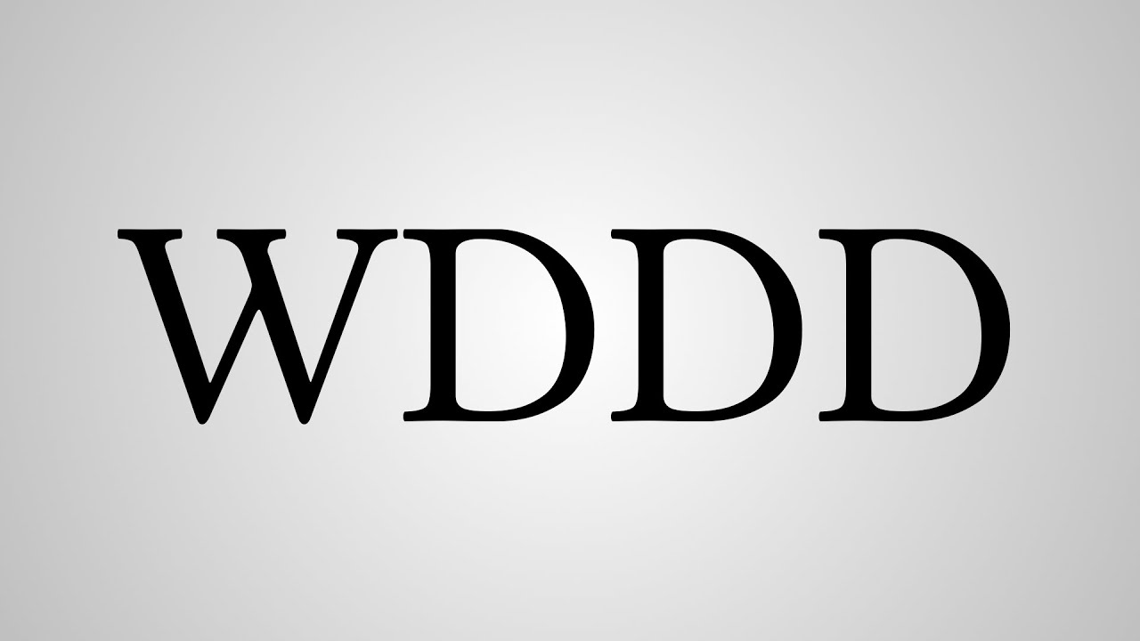 What Does "WDDD" Stand For? - YouTube