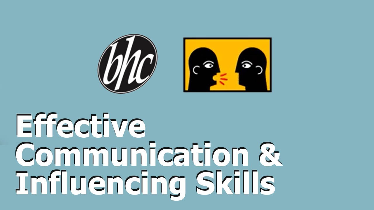 Effective Communication & Influencing Skills - In person & on email ...