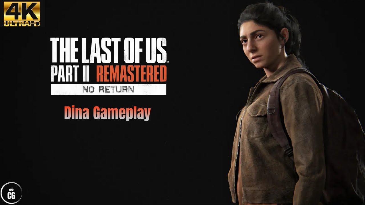 Dina No Return Gameplay | #lastofuspart #lou2 #lastofuspart2 - YouTube
