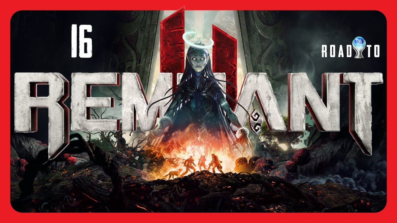REMNANT 2 16 – MEETING NIMUE GODDESS & HUNTRESS BOSS Road 2 Platinum ...