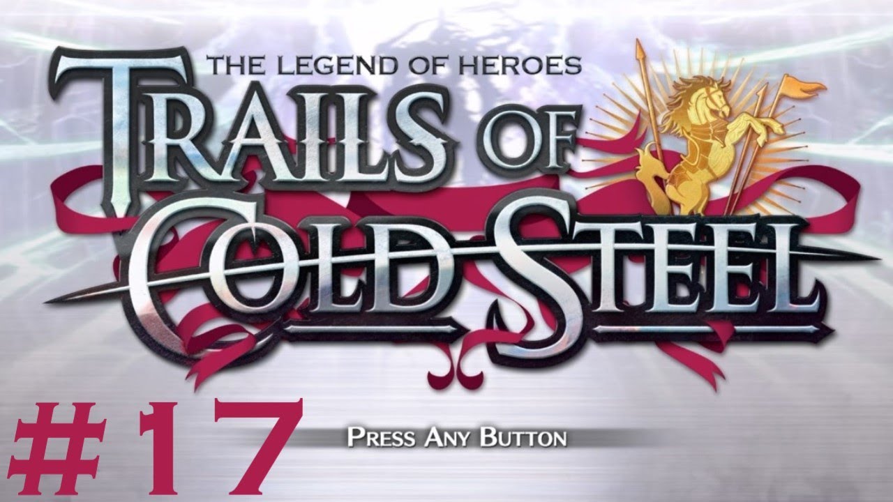 The Legend Of Heroes: Trails Of Cold Steel Playthrough Part 17 - Minos ...