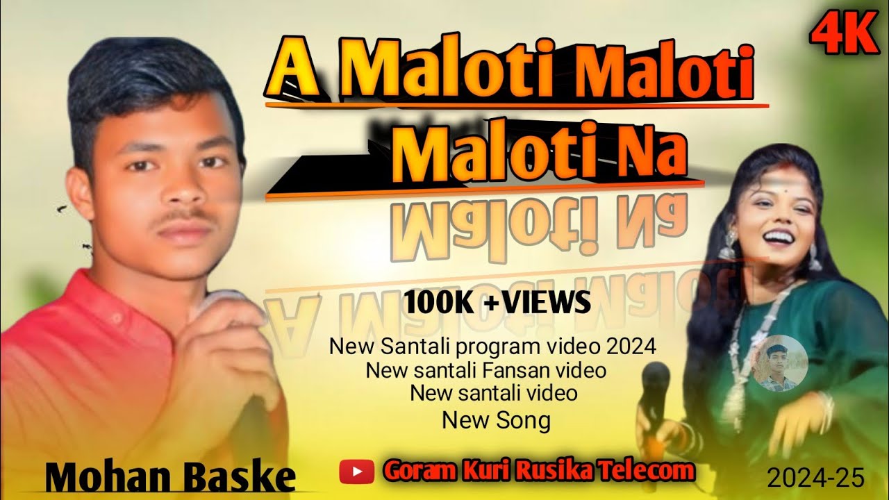 A Maloti Maloti Maloti Na | Mohan Baske | santali video New santali ...