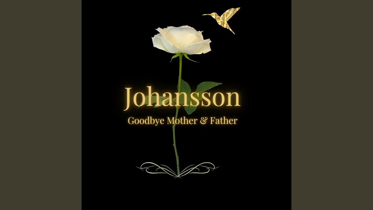 Goodbye Mother & Father - YouTube