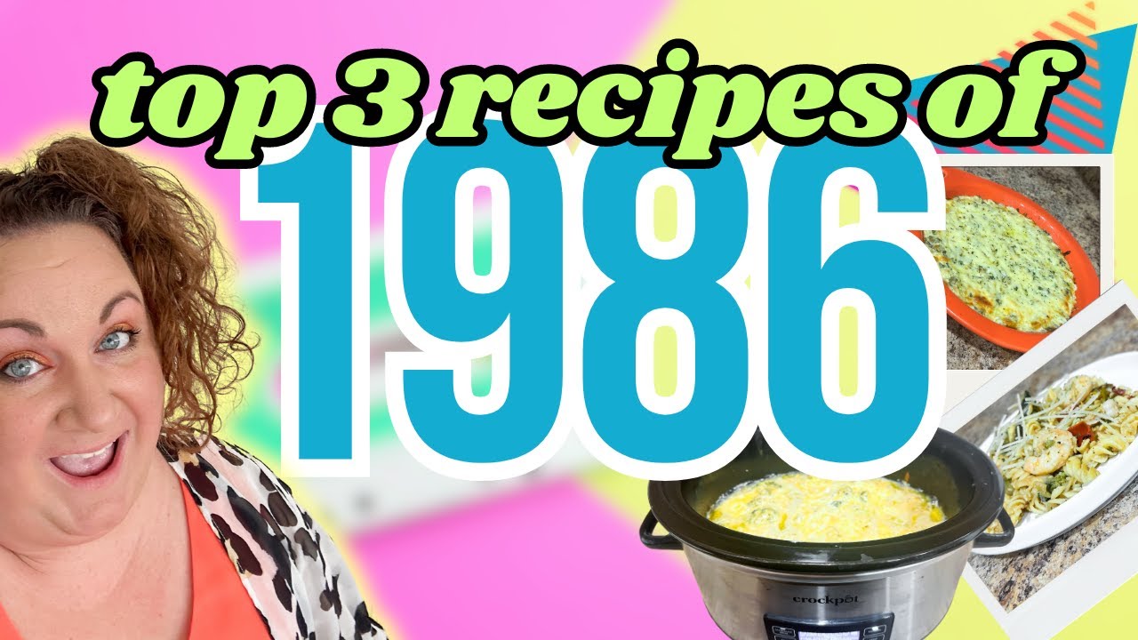 What's for Dinner? 👩‍🍳💖 3 Iconic 1980’s Recipes You NEED to Try! 🎉 Cook ...