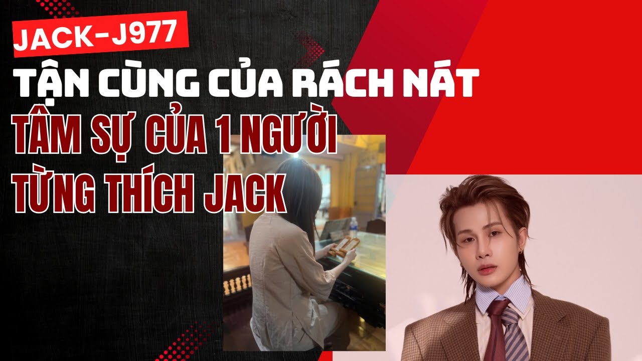 Drama Jack bỏ con 3 lần. Tận cùng của rách nát. Tôi đã từng thích Jack ...