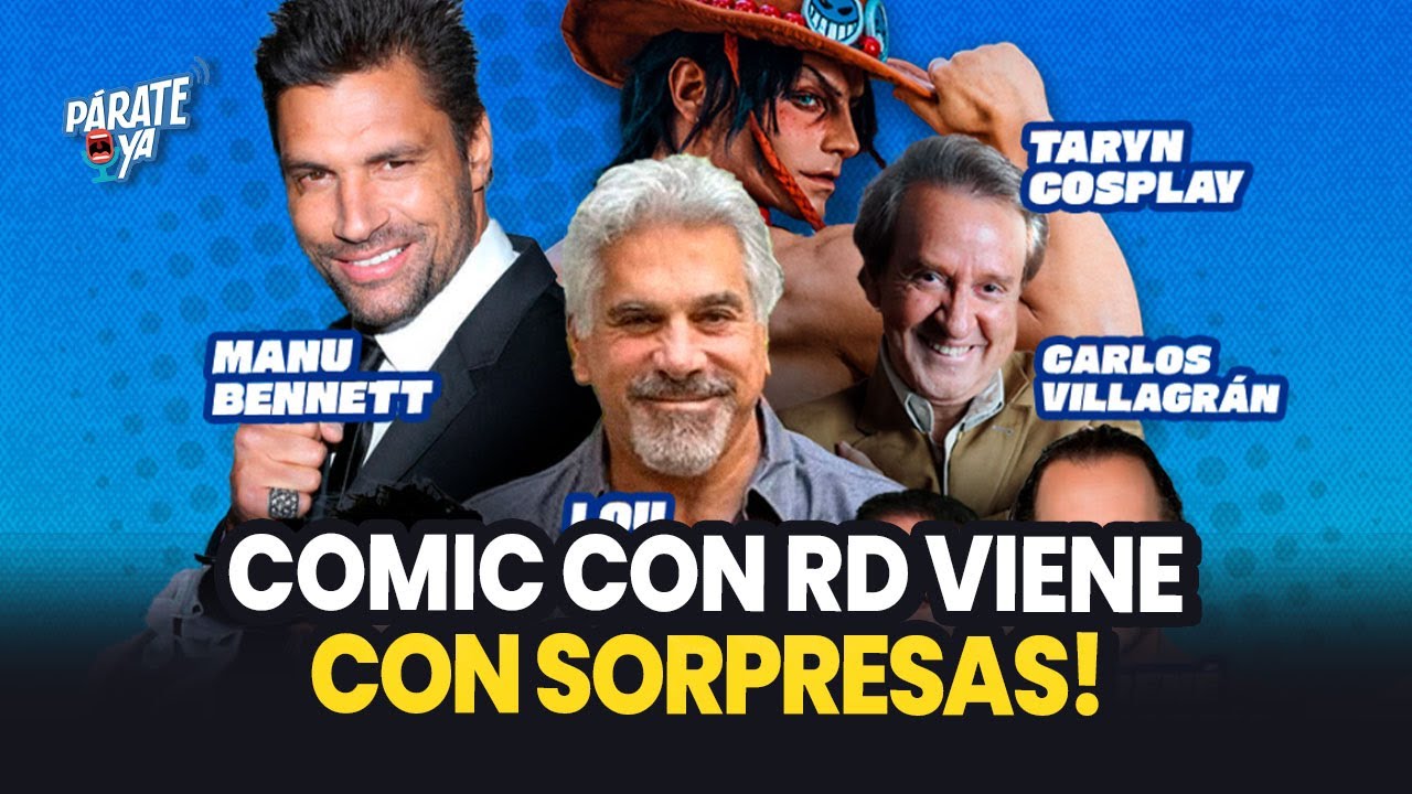 COMIC CON RD 2025 VIENE CON MUCHAS SORPRESAS! - YouTube