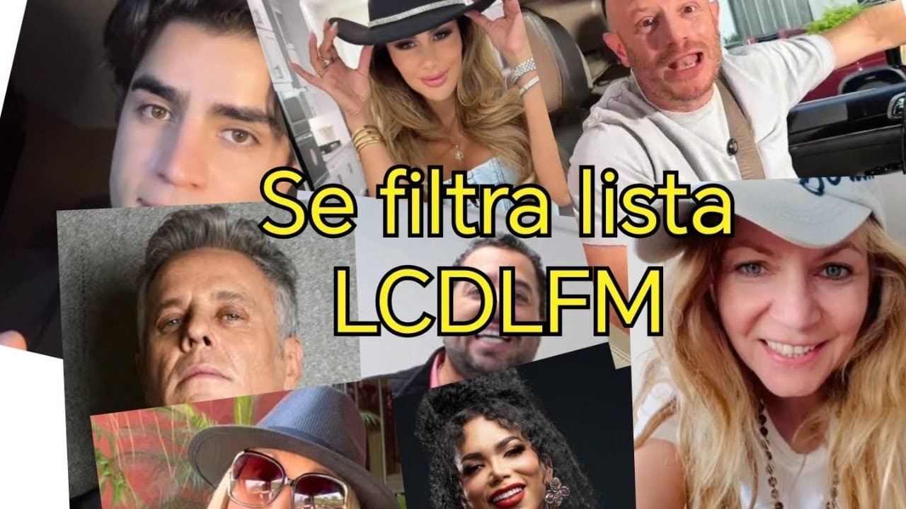 Se filtra Lista LCDLFM de supuestos integrantes - YouTube