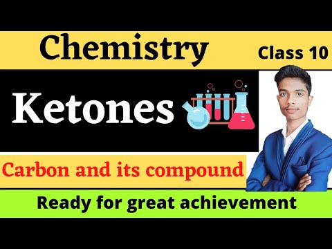 Ketone | Functional Group | Carbon and its Compound | Class 10 ...