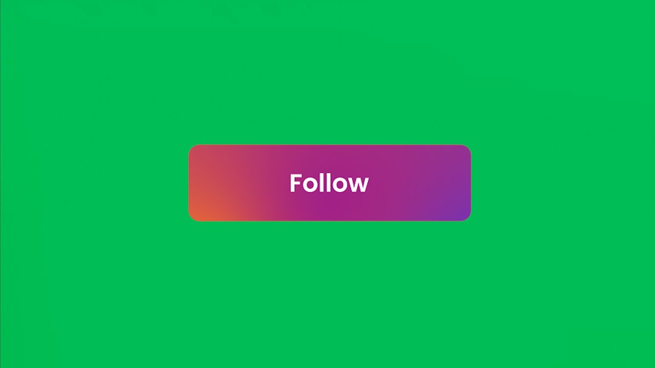 Green Screen Instagram Follow Button Animation | 4K | Global Kreators ...