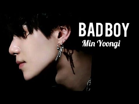 Bad Boy - Min Yoongi {FMV}