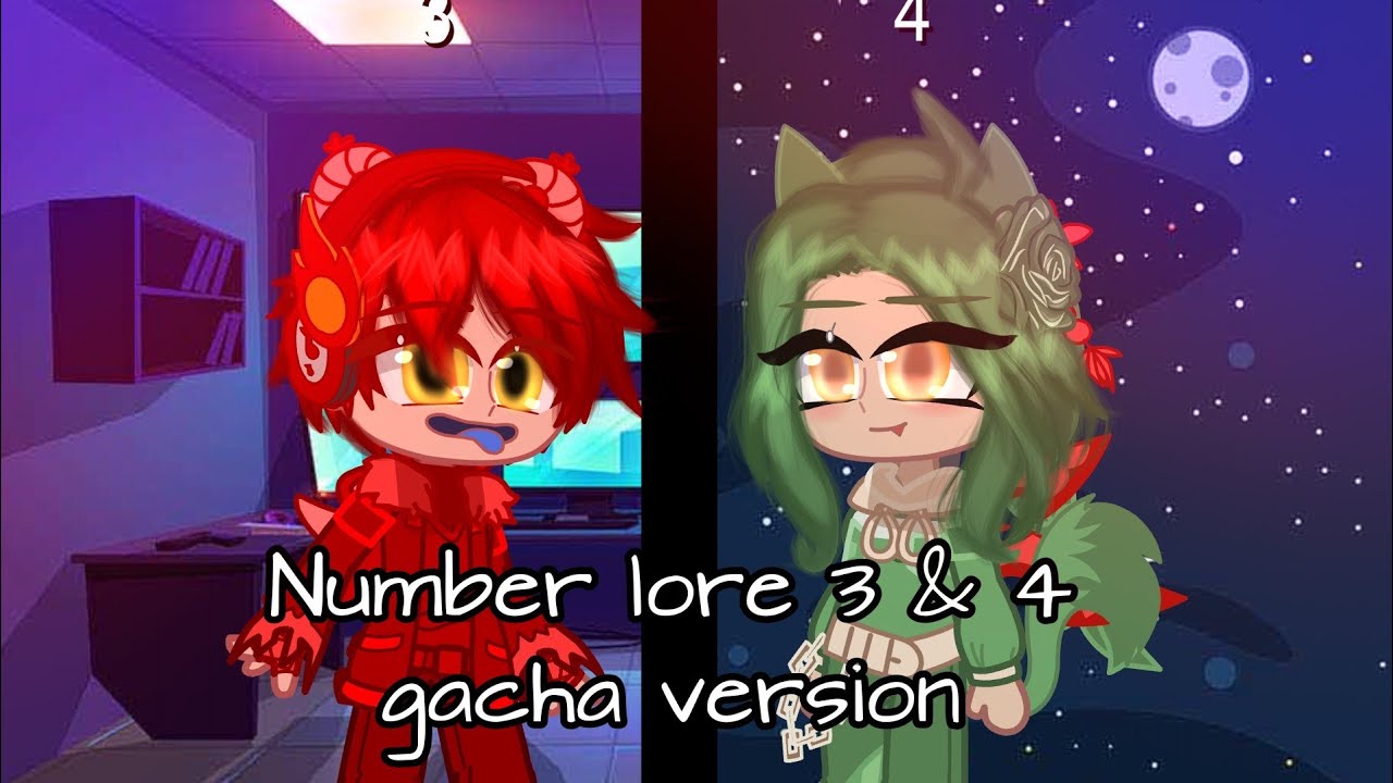 Number lore 3 and 4 in gacha version - YouTube