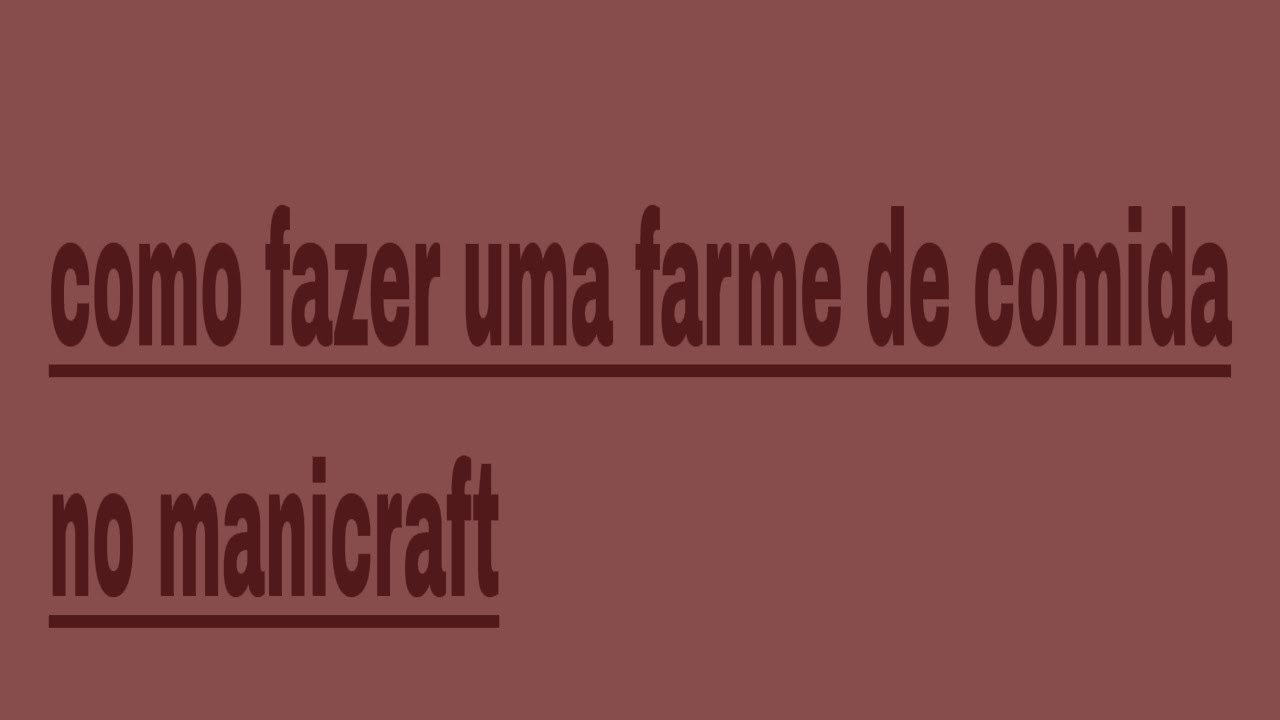 Como fazer uma Farm de comida no minecraft - YouTube