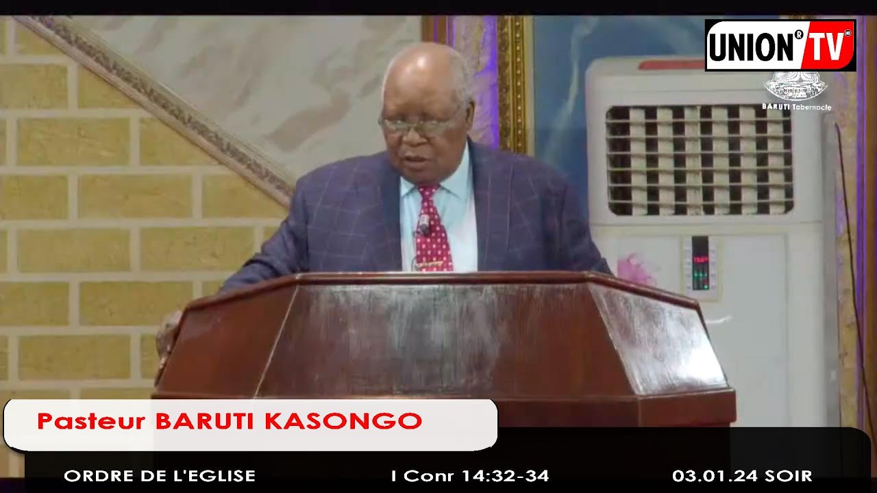 L'ORDRE DE L'EGLISE PRECHE PAR LE PASTEUR BARUTI KASONGO 03.01.24 SOIR ...