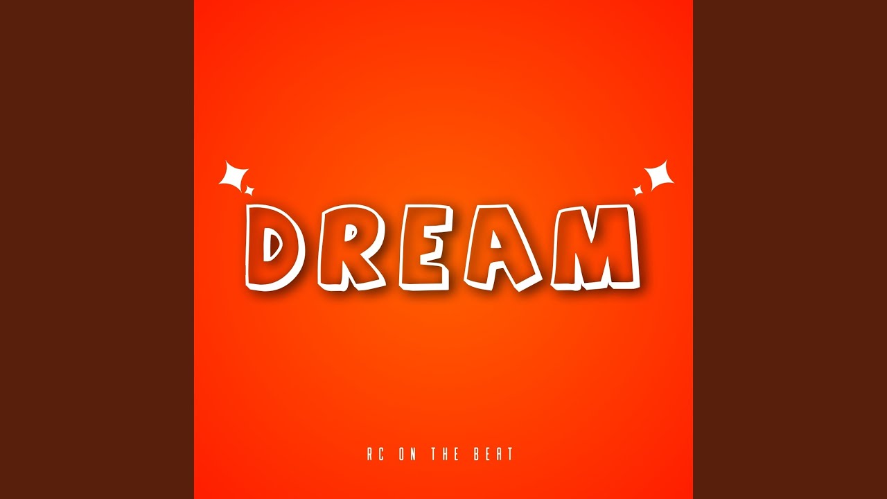 Dream - YouTube