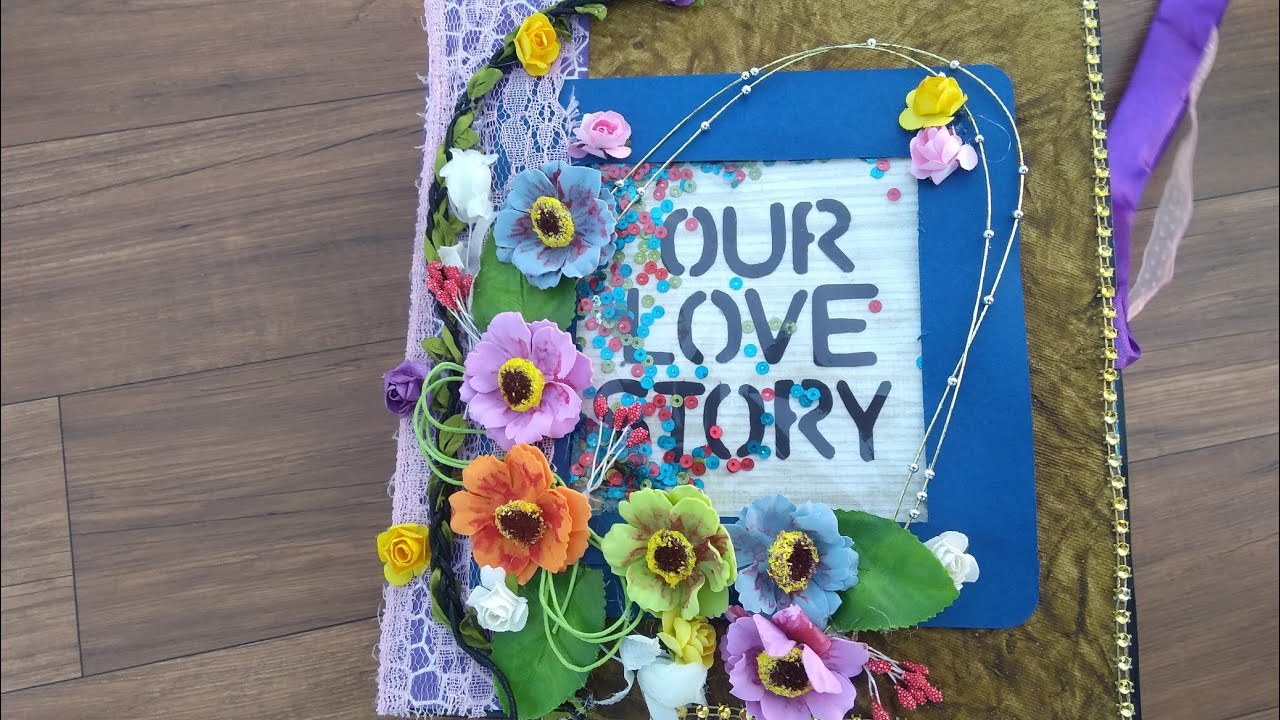50. HANDMADE LOVE SCRAPBOOK FOR LOVELY COUPLE - YouTube