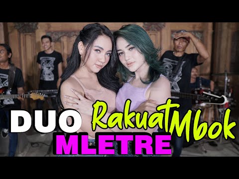 DUO MLETRE - RA KUAT MBOK ( Official Live Music ) GANK KUMPO