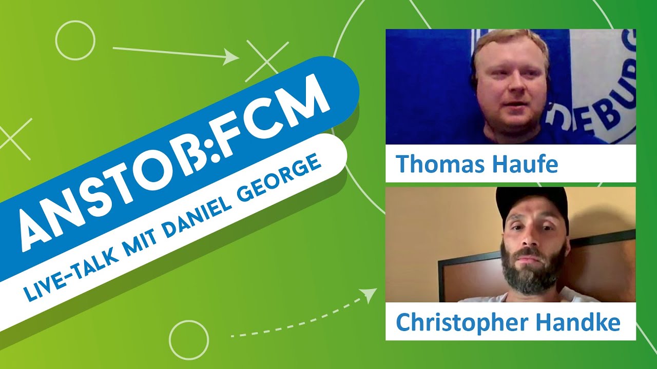 Anstoß:FCM #2 | mit Thomas Haufe & Christopher Handke | Live-Talk mit ...